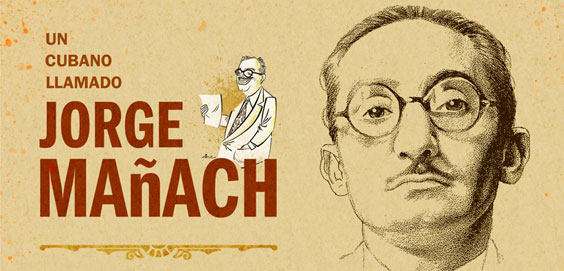 Jorge-Manach-Foto-tomada-de-Internet | The History, Culture and Legacy ...