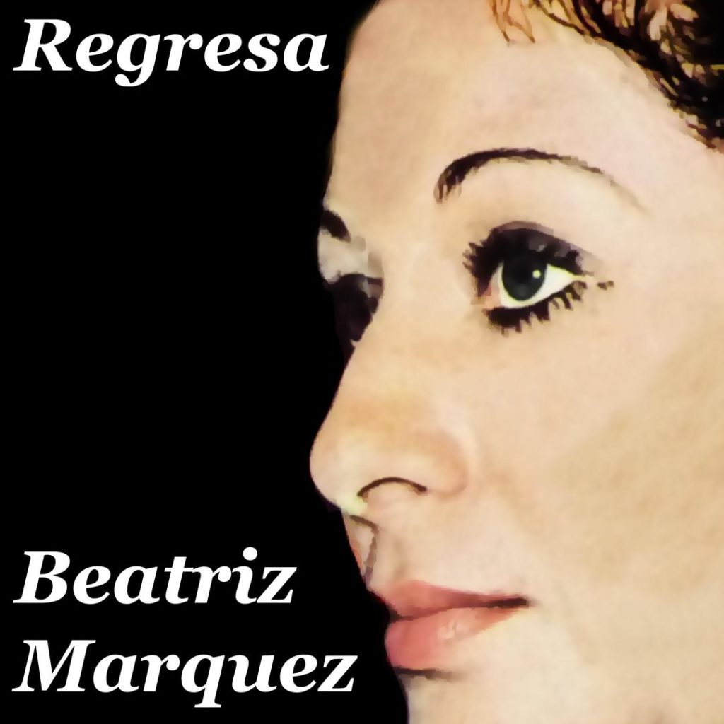 BEATRIZ MÁRQUEZ, "La Musicalisima", Singer and Composer. VIDEOS. | The ...
